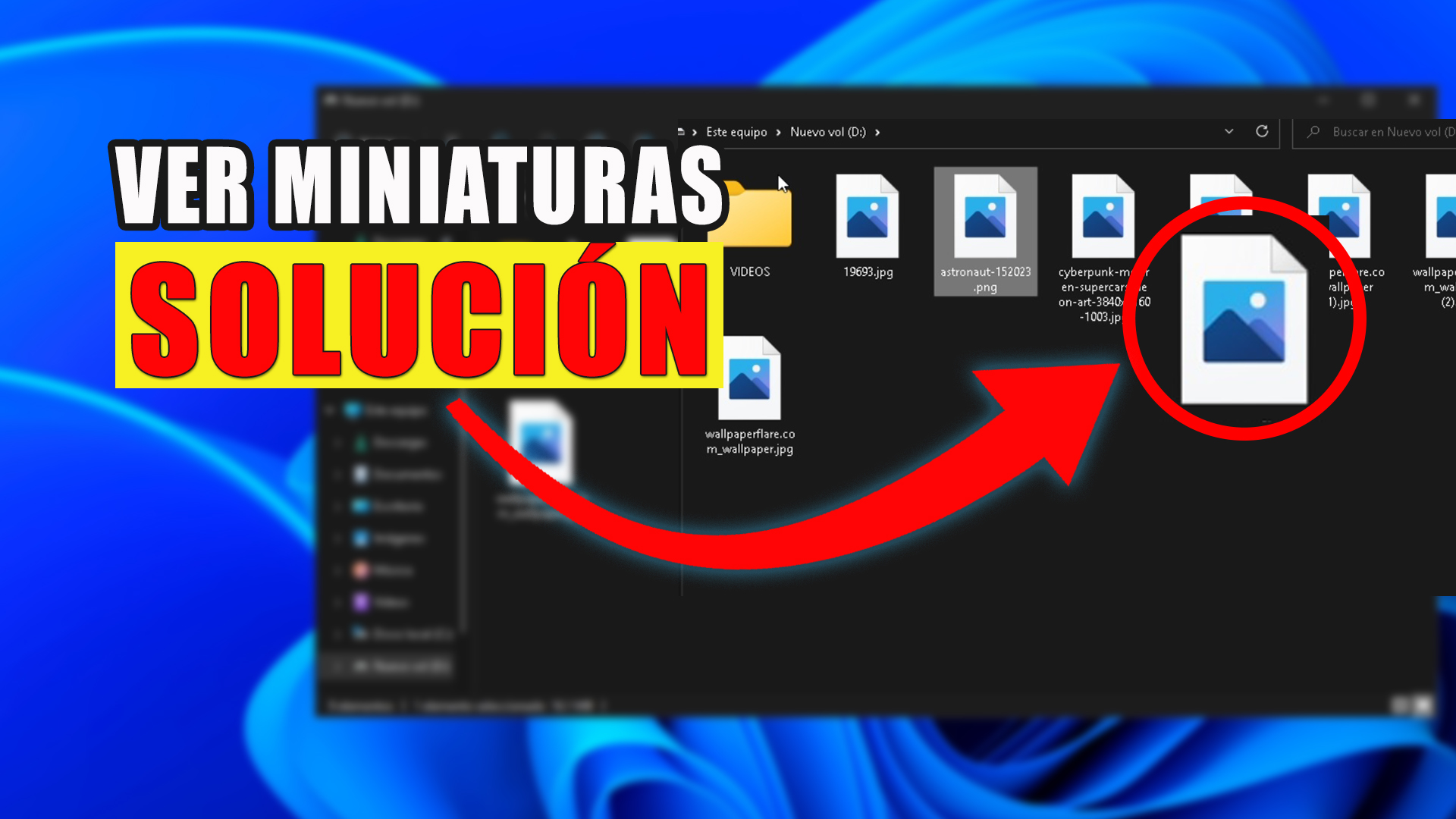 No Puedo Ver Miniaturas de Imágenes y Videos (SOLUCIÓN) - TecnoRed.org