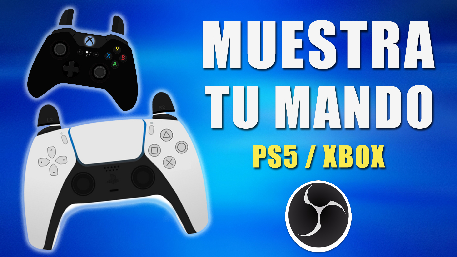 Cómo poner Overlay para tu control o mando de PS5 o Xbox en OBS para ...