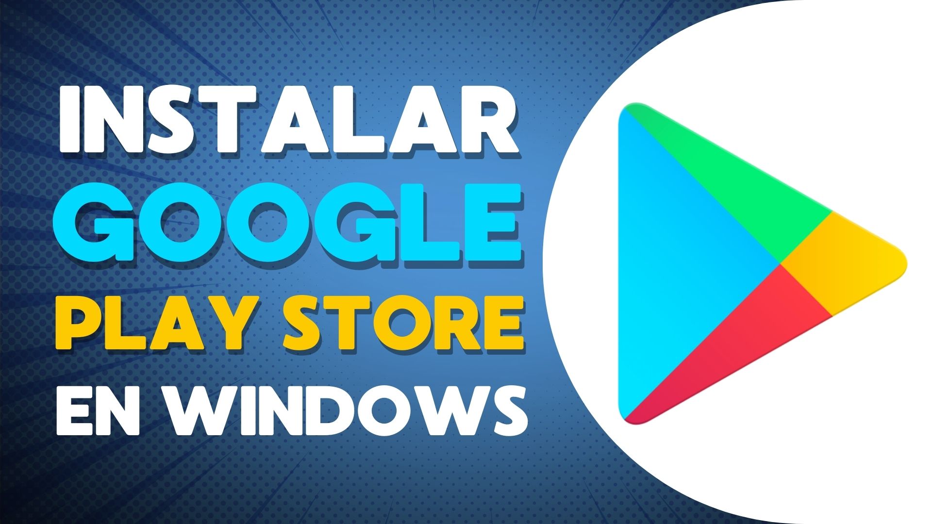 Cómo Instalar Google Play Store en Windows Instala Android en tu PC - TecnoRed.org